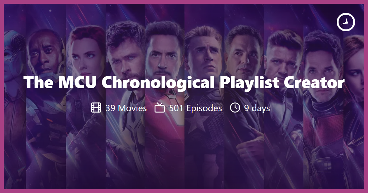 The MCU Chronological Playlist Creator | Chronolists